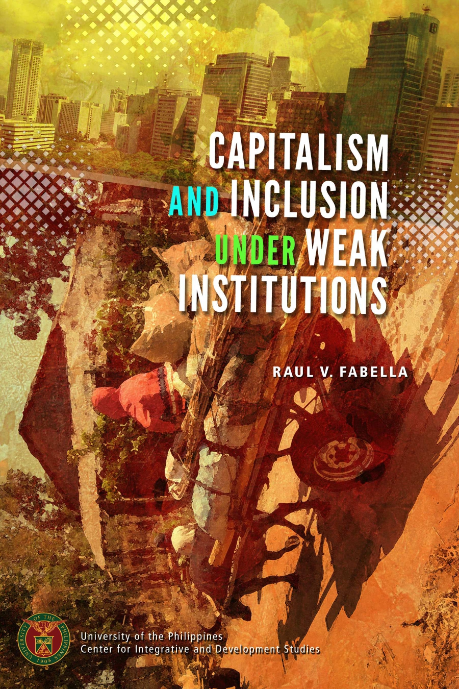 Capitalism and Inclusion under Weak Institutions