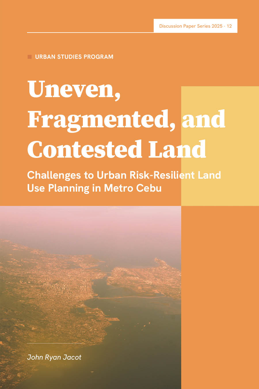 Uneven, Fragmented, and Contested Land: Challenges to Urban Risk ...